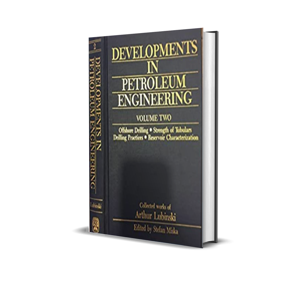 Developments in Petroleum Engineering Volume 2 – A.Lubinski – Sigma ...
